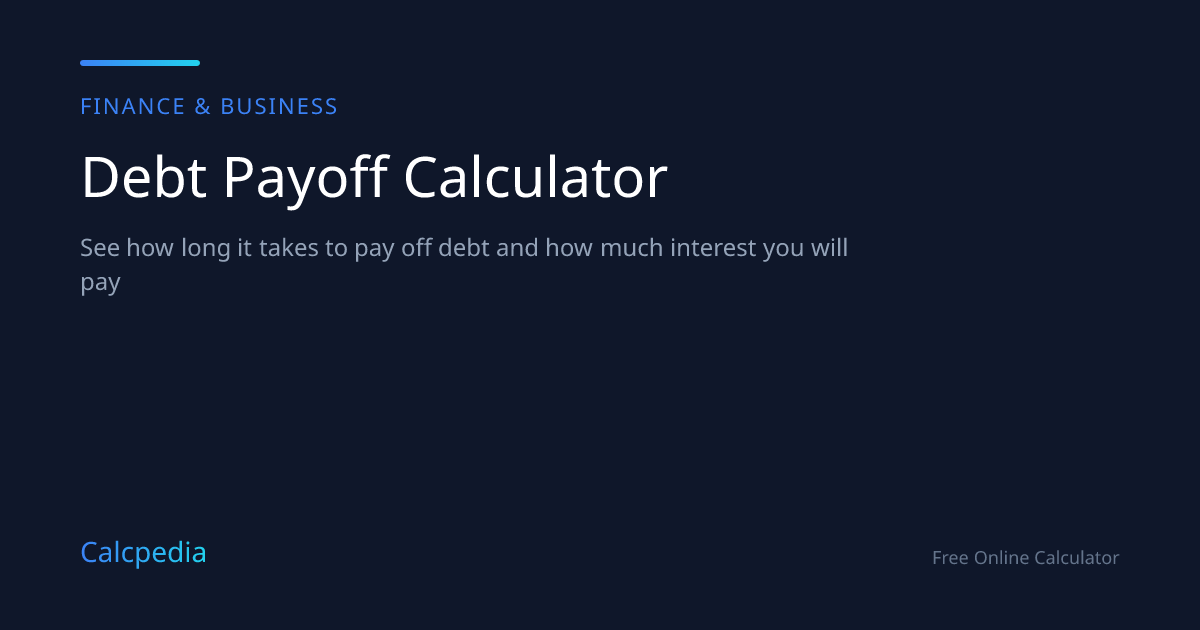 Debt Payoff Calculator - Free Debt Repayment Calculator | Calcpedia